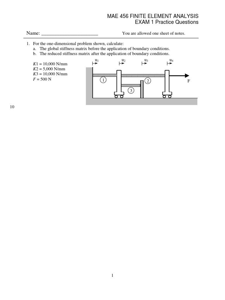 Mae 456 Finite Element Analysis EXAM 1 Practice Questions Name | PDF | Finite Element Method ...