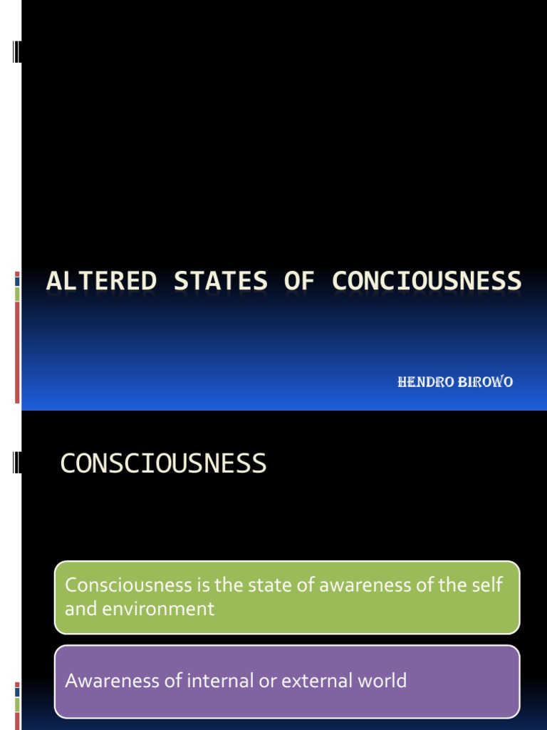 Altered States of Conciousness (Dr. Hendro SP.S) | PDF | Coma | Neurology