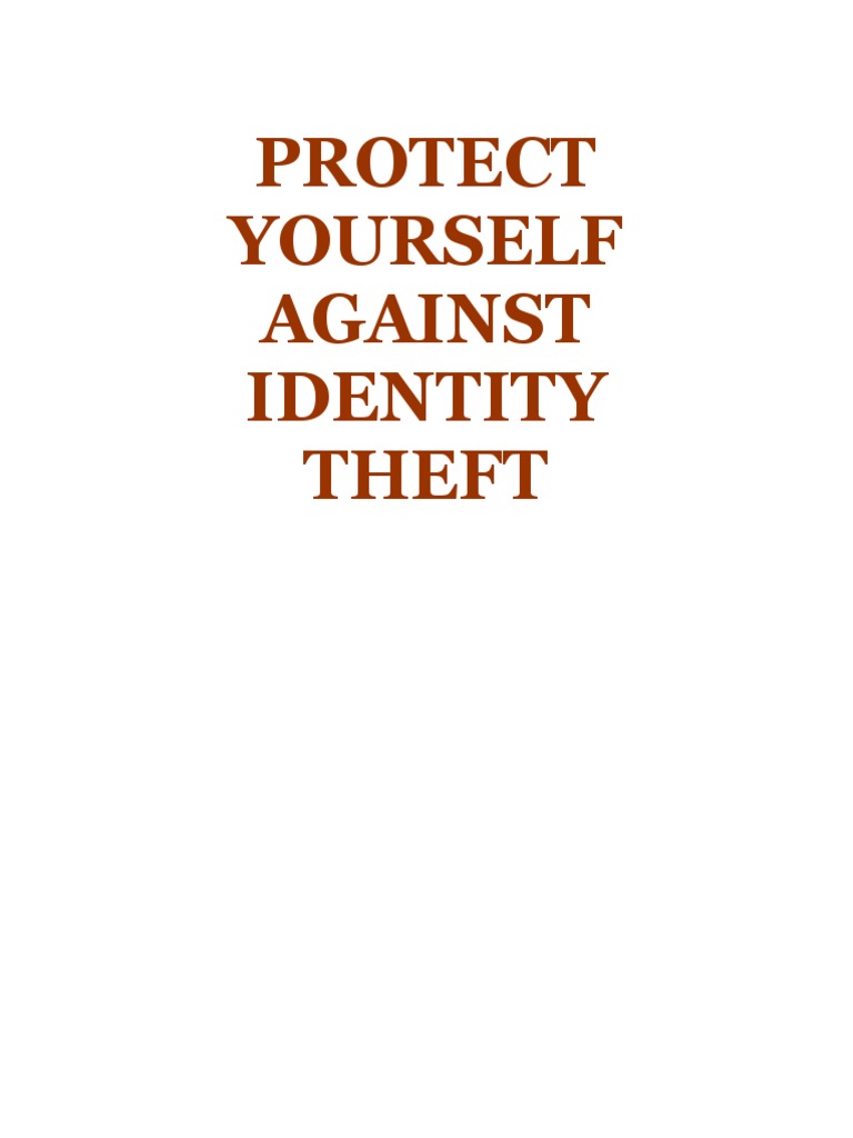 Protect Yourself Against Identity Theft | PDF | Identity Theft | Debit Card