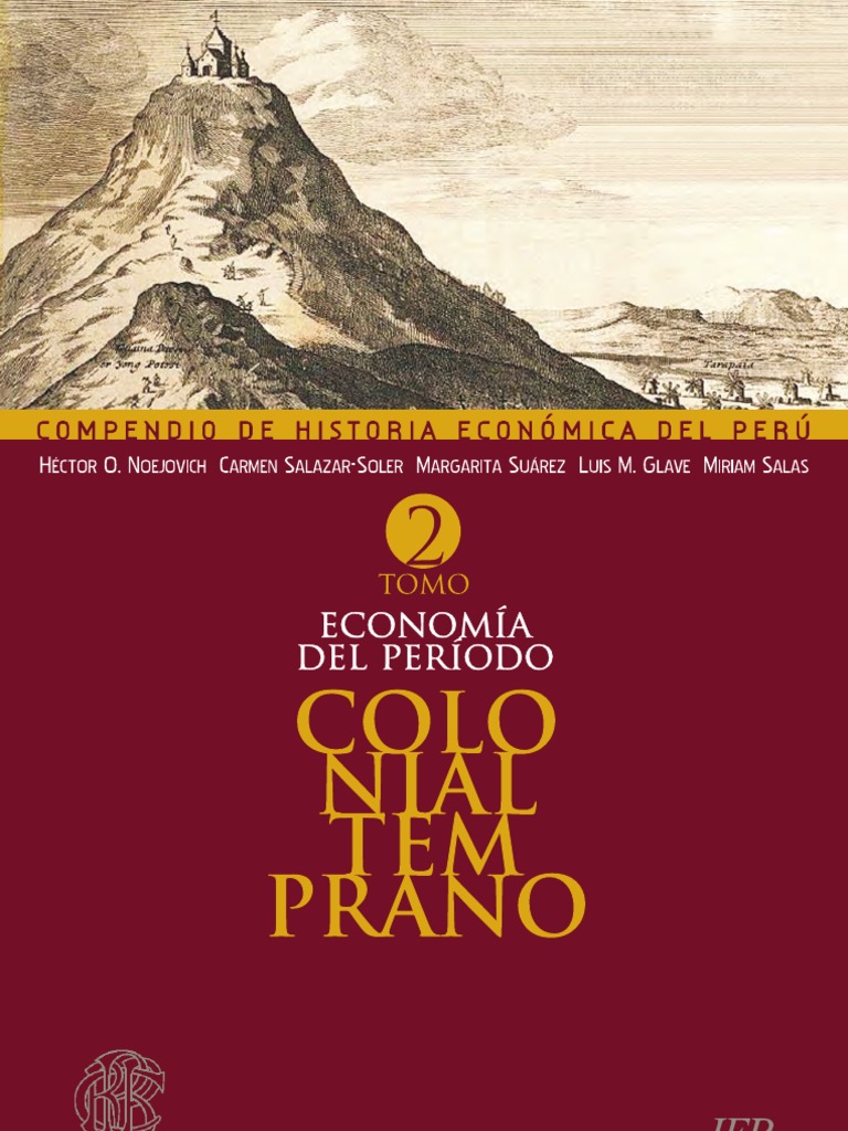 Historia Economica Colonial Del Perú | PDF | Perú | Esclavitud