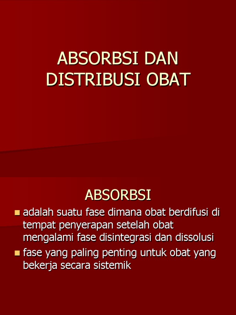 Absorbsi Dan Distribusi Obat | PDF