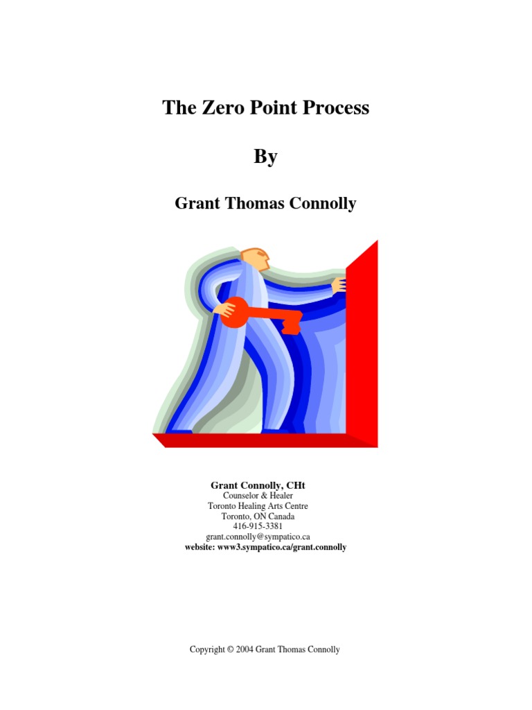 The Zero Point Process By: Grant Thomas Connolly | PDF | Anger | Friendship