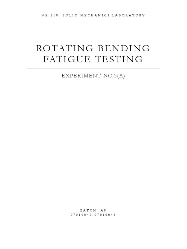 Expt 5 (A) - Rotating Bending Fatigue Testing PDF | PDF | Fatigue ...