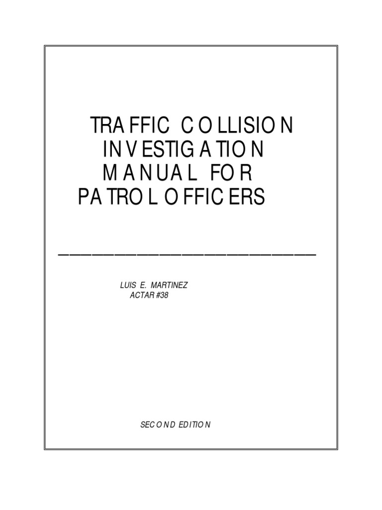 Traffic Collision Investigation Manual For Patrol Officers | PDF ...