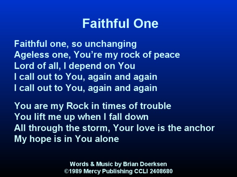Faithful One - Lyrics by Brian Doerksen | PDF