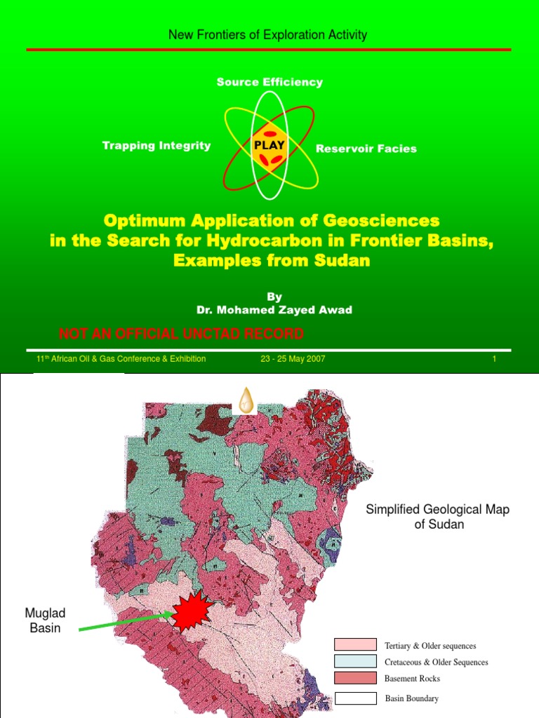 Optimum Application of Geosciences in The Search For Hydrocarbon in Frontier Basins, Examples ...