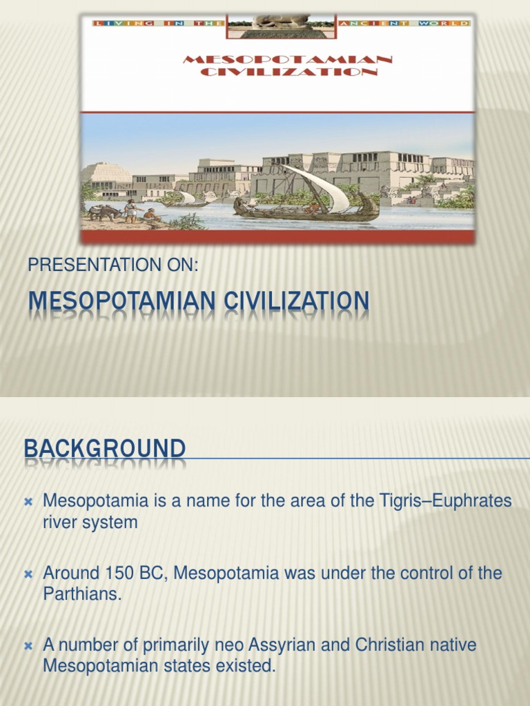 Mesopotamian Civilization Presentation | PDF | Sumer | Mesopotamia