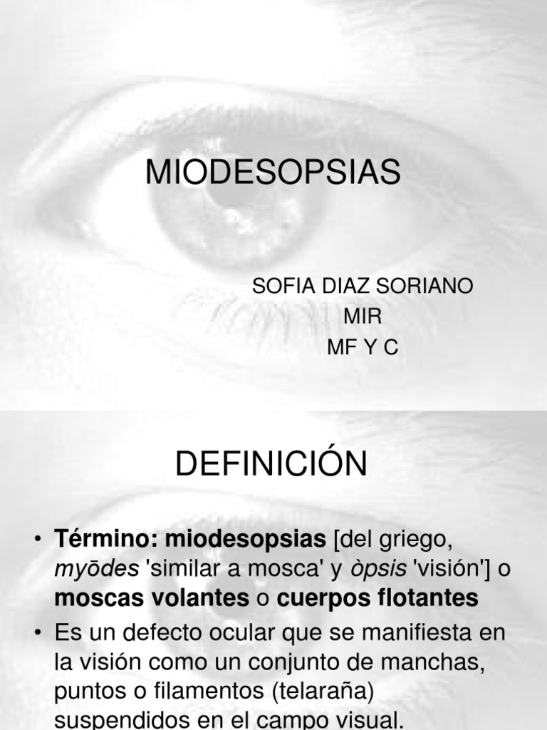 Miodesopsias: Causas y Tratamiento | PDF | Oftalmología | Enfermedades ...