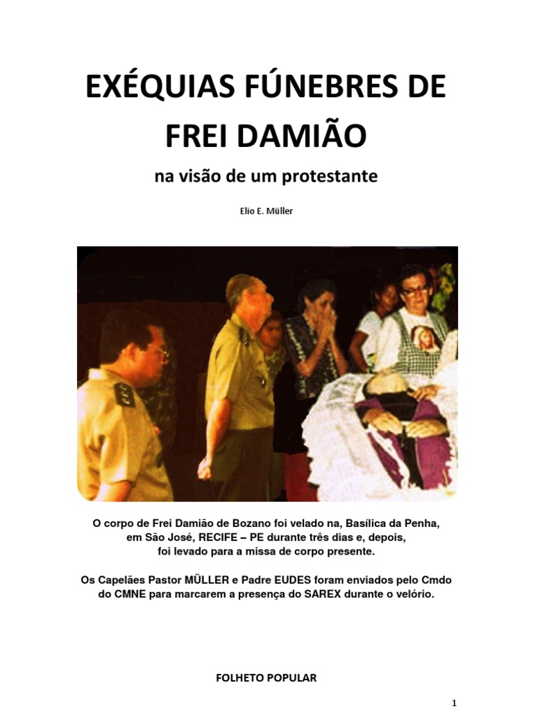 EXÉQUIAS FÚNEBRES DE FREI DAMIÃO | Missa (Liturgia) | Morte