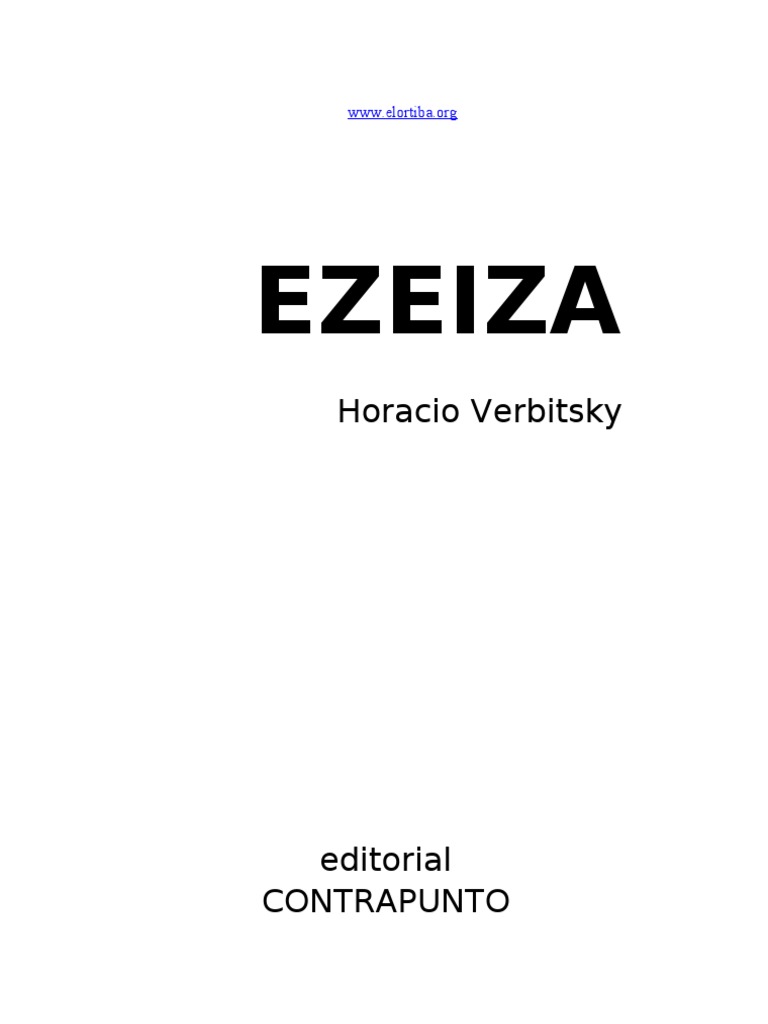 Verbitsky, Horacio - Ezeiza | PDF | Policía | Conflicto armado