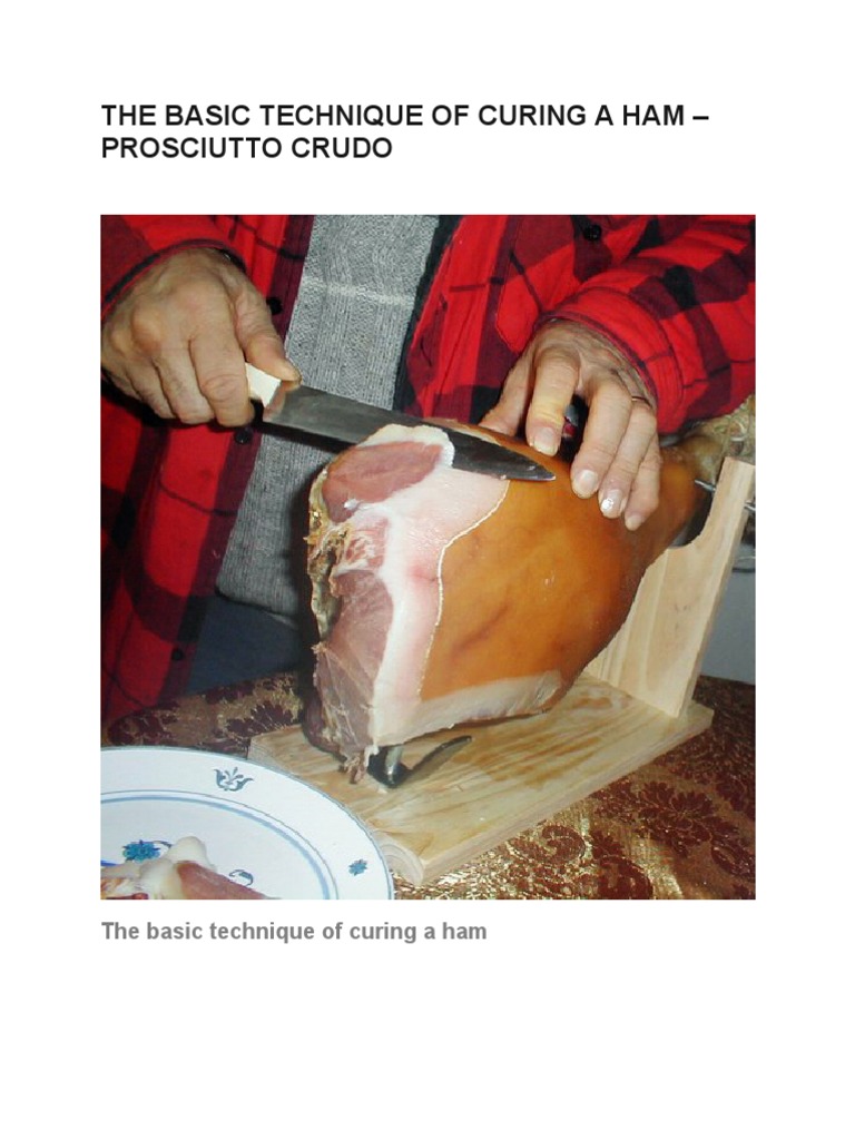 Homemade Prosciutto Curing Guide | PDF | Ham | Curing (Food Preservation)