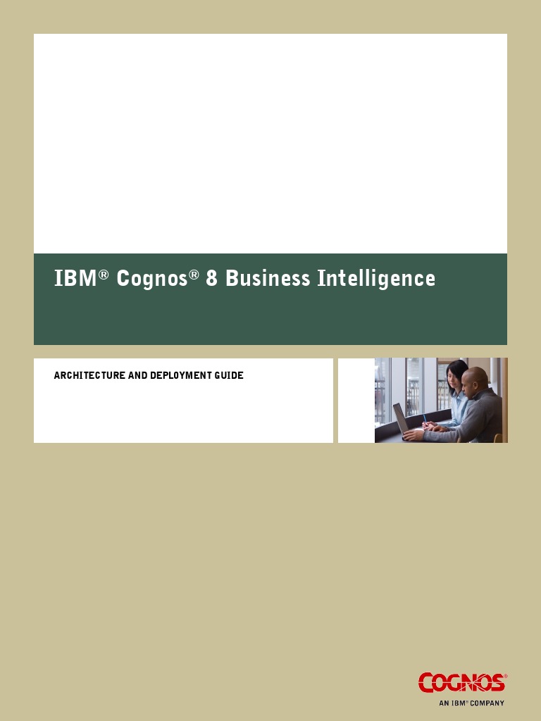 IBM Cognos 8 Business Intelligence: Architecture and Deployment Guide | PDF | Load Balancing ...