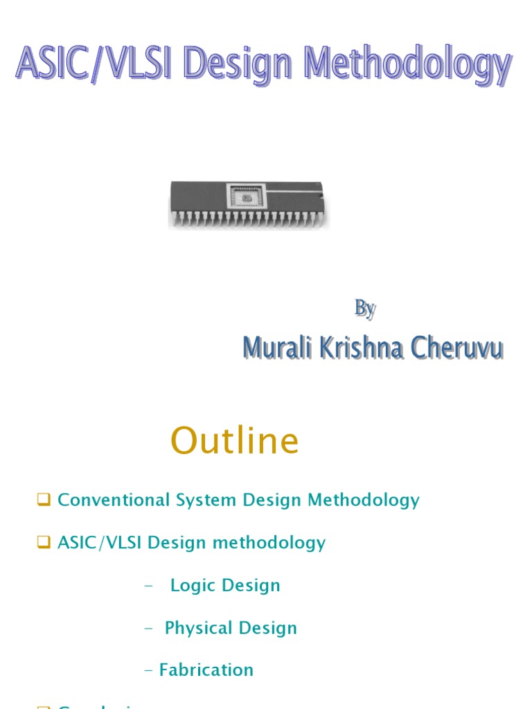 ASIC Design Methodology | PDF | Electronic Design Automation | Areas Of ...
