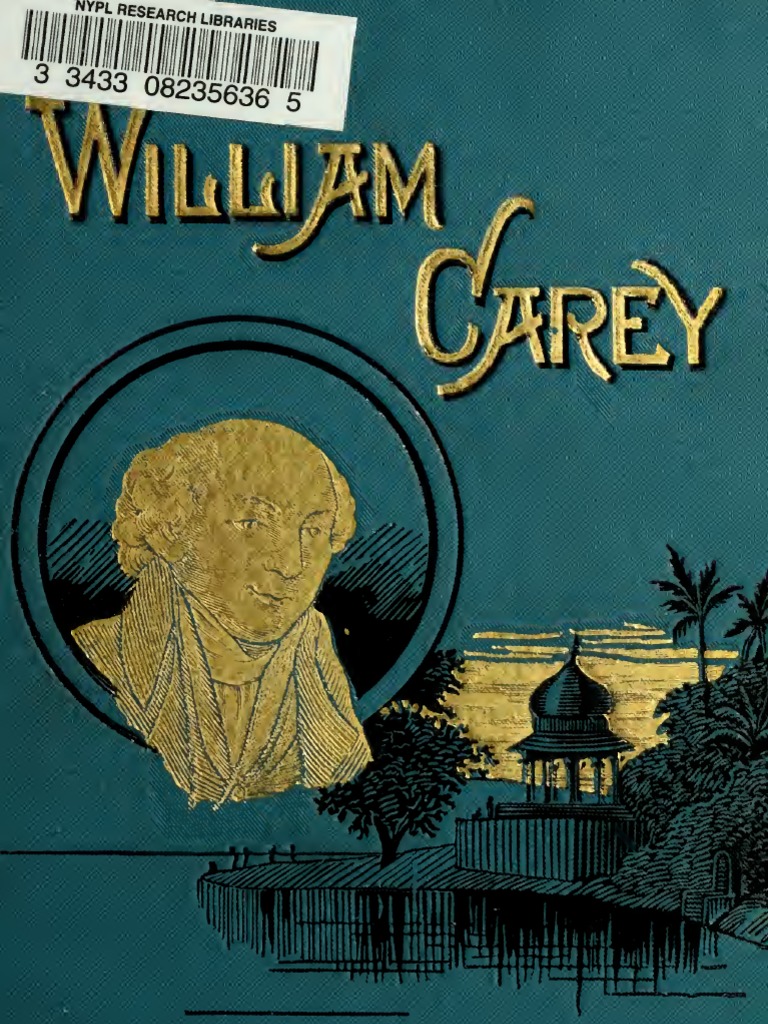 William Carey | Missionary | Religious Behaviour And Experience