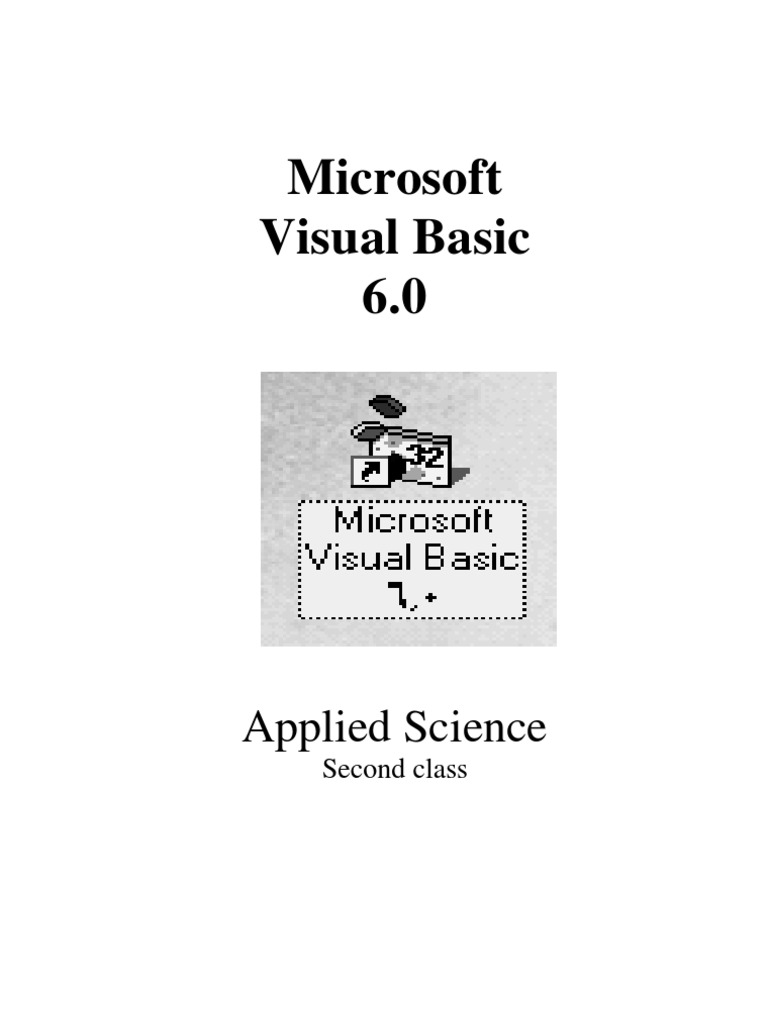 An Accurate Title for a Document on Visual Basic 6.0: An Introduction to the Integrated ...