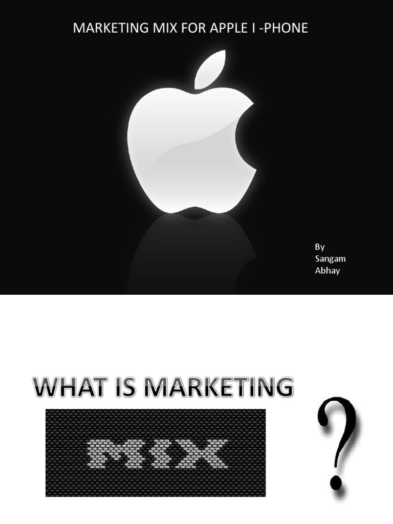 Apple - Marketing Mix | PDF | Apple Inc. | I Phone