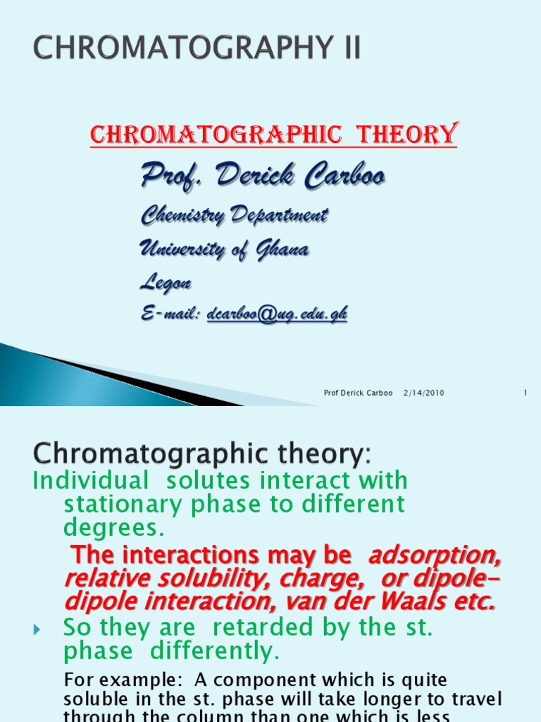 Chromatographic Theory: Prof. Derick Carboo | PDF | Chromatography ...