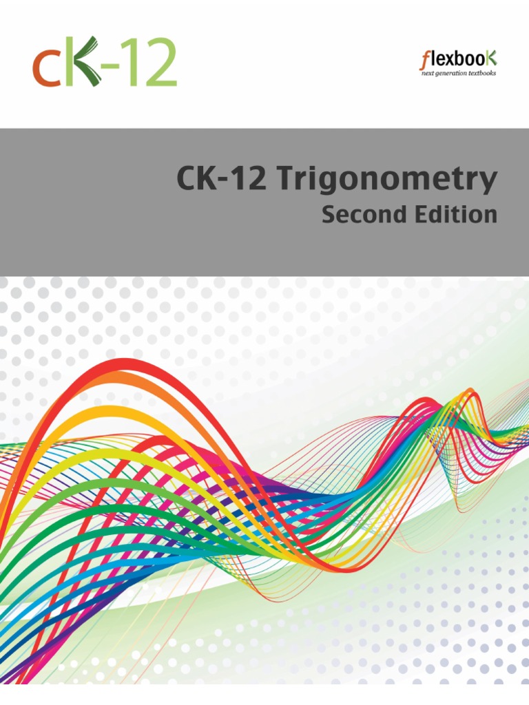CK 12 Trigonometry Second Edition B v3 ZVD s1 | PDF | Trigonometric ...