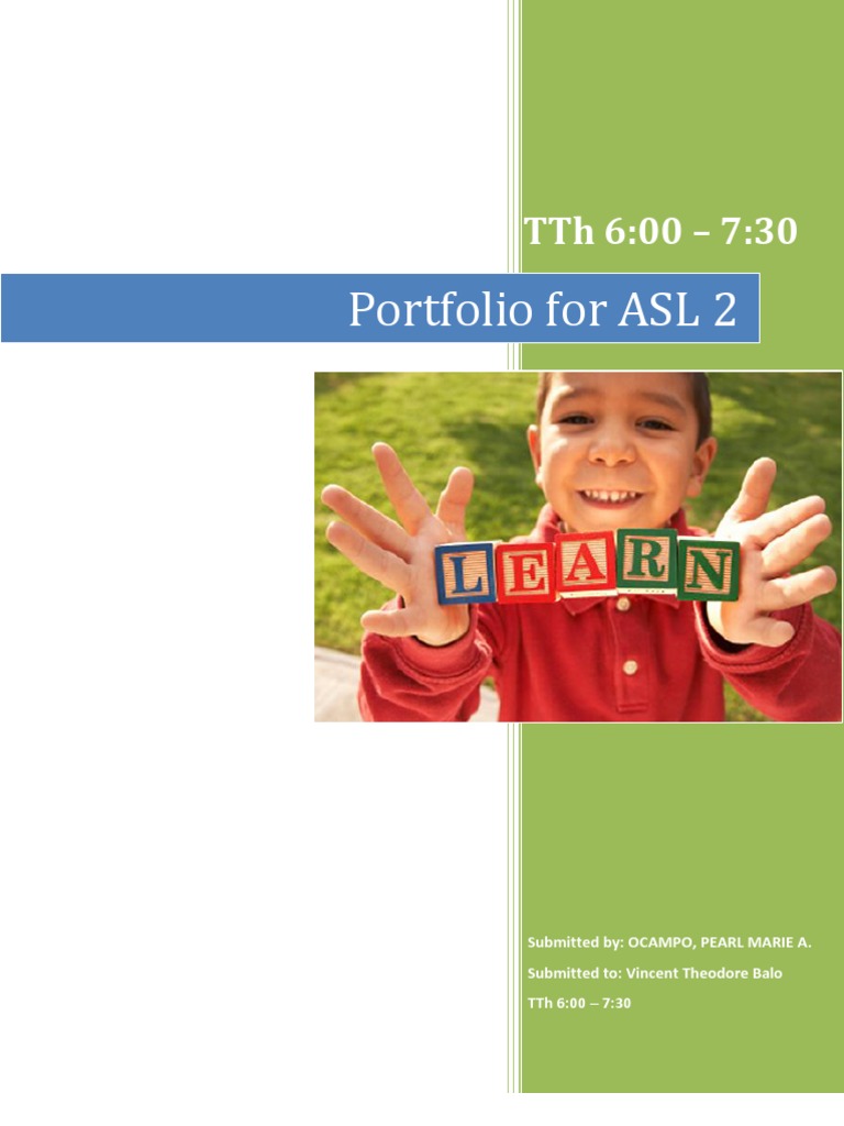 Portfolio For Asl 2: Submitted By: Ocampo, Pearl Marie A. Submitted To ...
