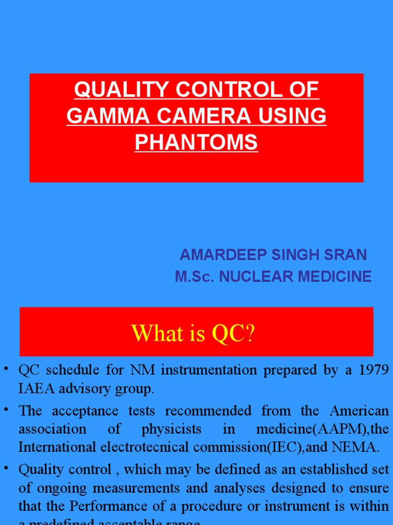 Gamma Camera QC with Phantoms | PDF | Ct Scan | Angular Resolution