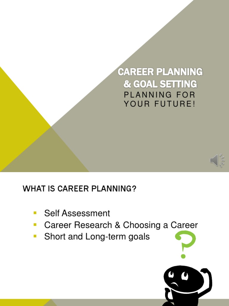 Career Planning | PDF | Goal | Goal Setting