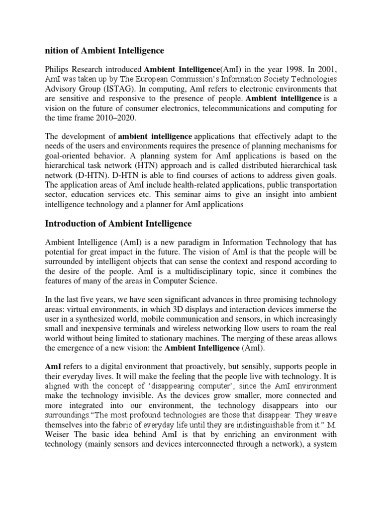 Nition of Ambient Intelligence: Ami Refers To A Digital Environment That Proactively, But ...
