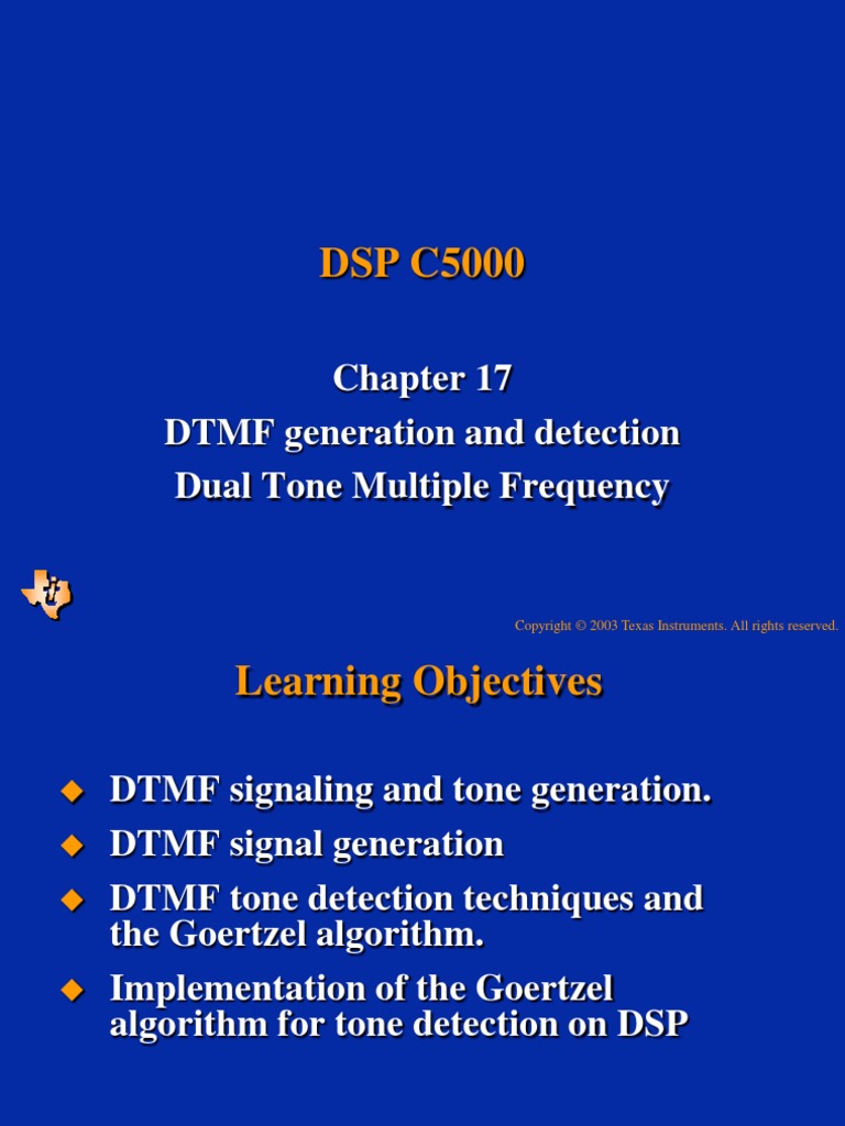 DSP C5000: DTMF Generation and Detection Dual Tone Multiple Frequency ...