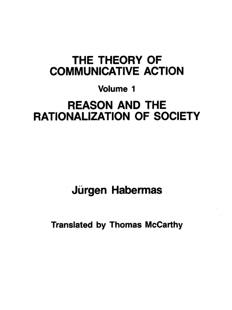 The Theory of Communicative Action Vol 1 Jurgen Habermas | PDF