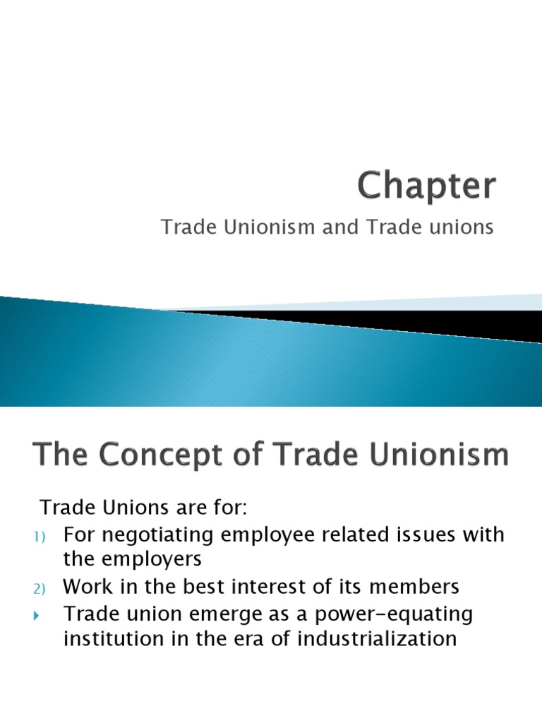 Trade Unionism and Trade Unions | PDF | Trade Union | Strike Action