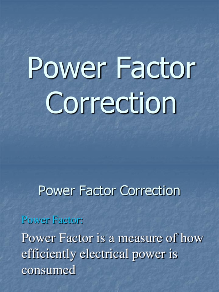 Power Factor Correction Explained | PDF | Ac Power | Electric Power