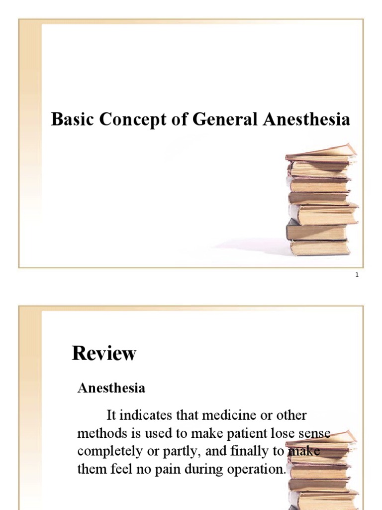 Basic Concept of General Anesthesia 2 | PDF | Anesthesia | Medical ...