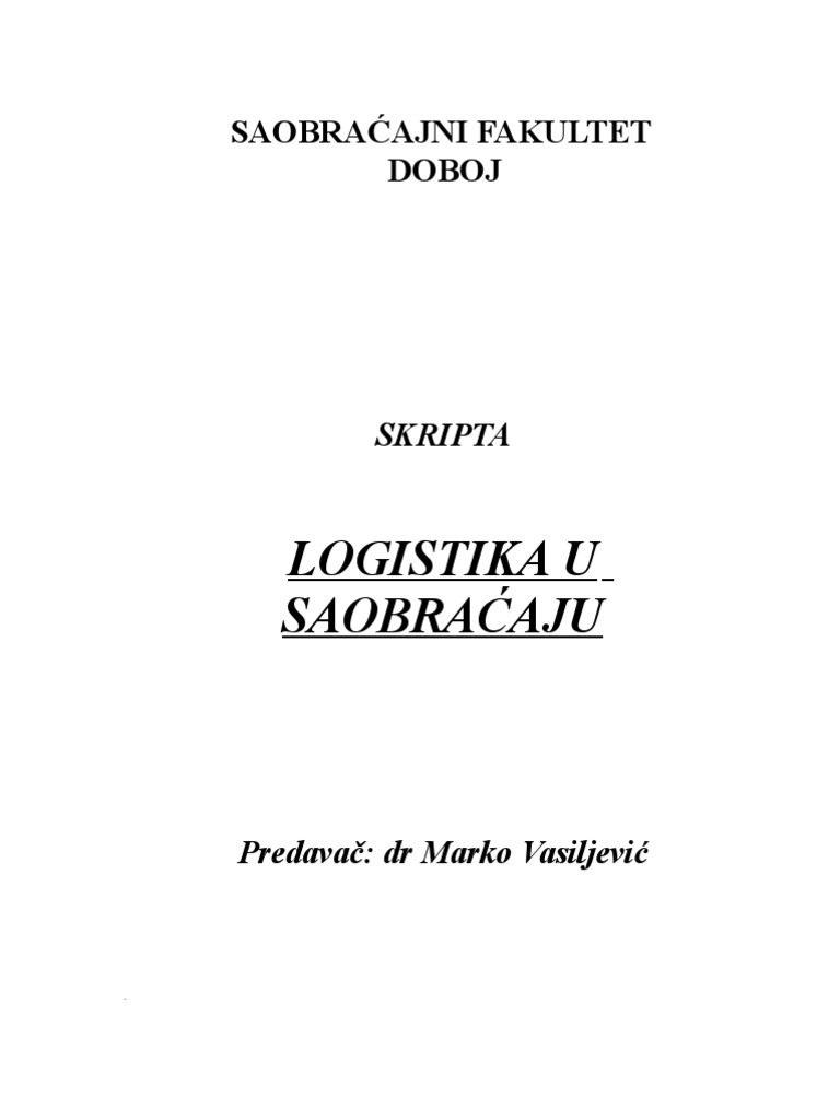 Logistika I Dio Predavanja | PDF