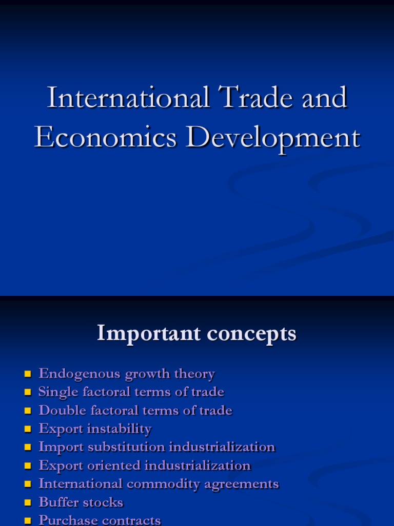 International Trade and Economics Development | Terms Of Trade | Exports