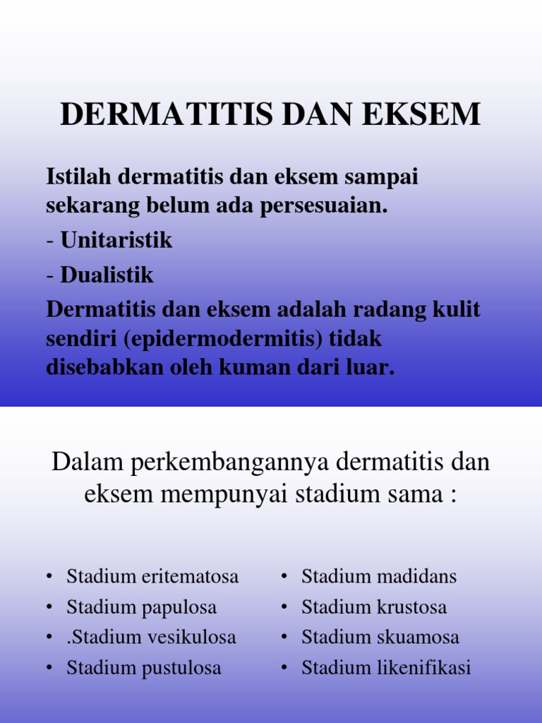 Dermatitis dan Eksem: Jenis dan Pengobatan | PDF