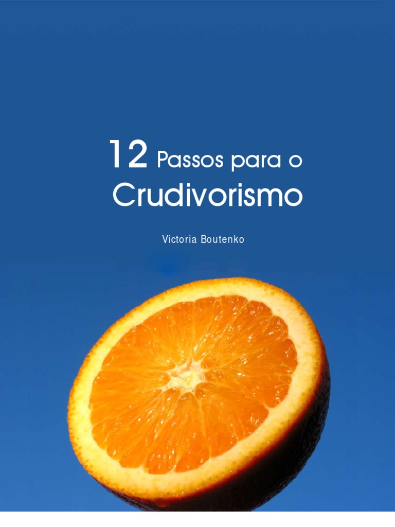 Victoria Boutenko 12 Passos para o Crudivorismo | PDF | Leite | Maçã
