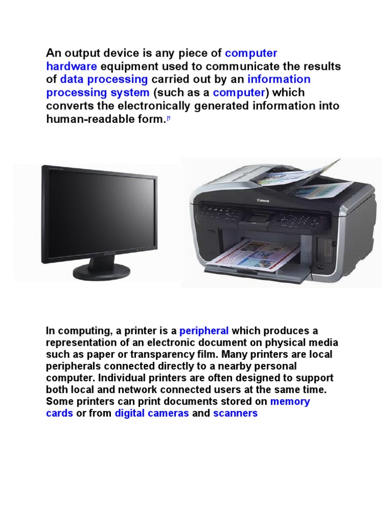 An Output Device Is Any Piece of Equipment Used To Communicate The ...