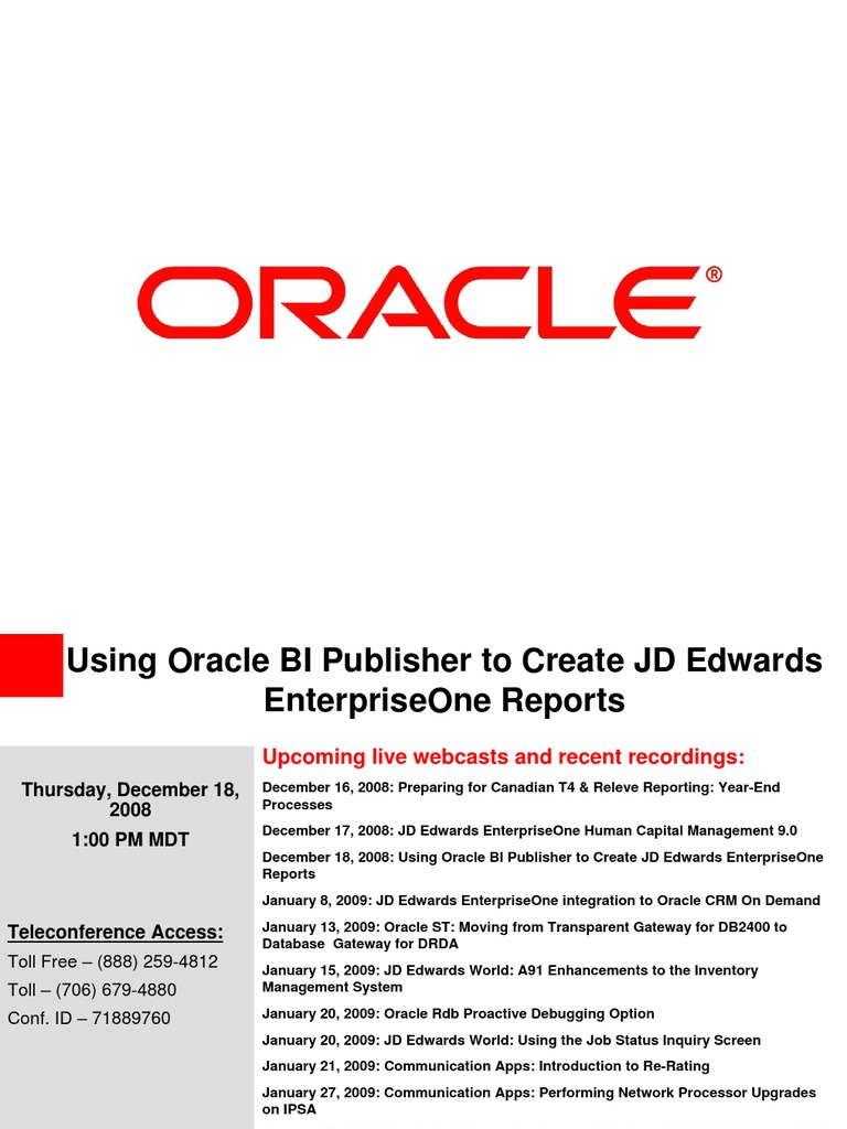Using Oracle BI Publisher To Create JD Edwards Enterprise One Reports ...