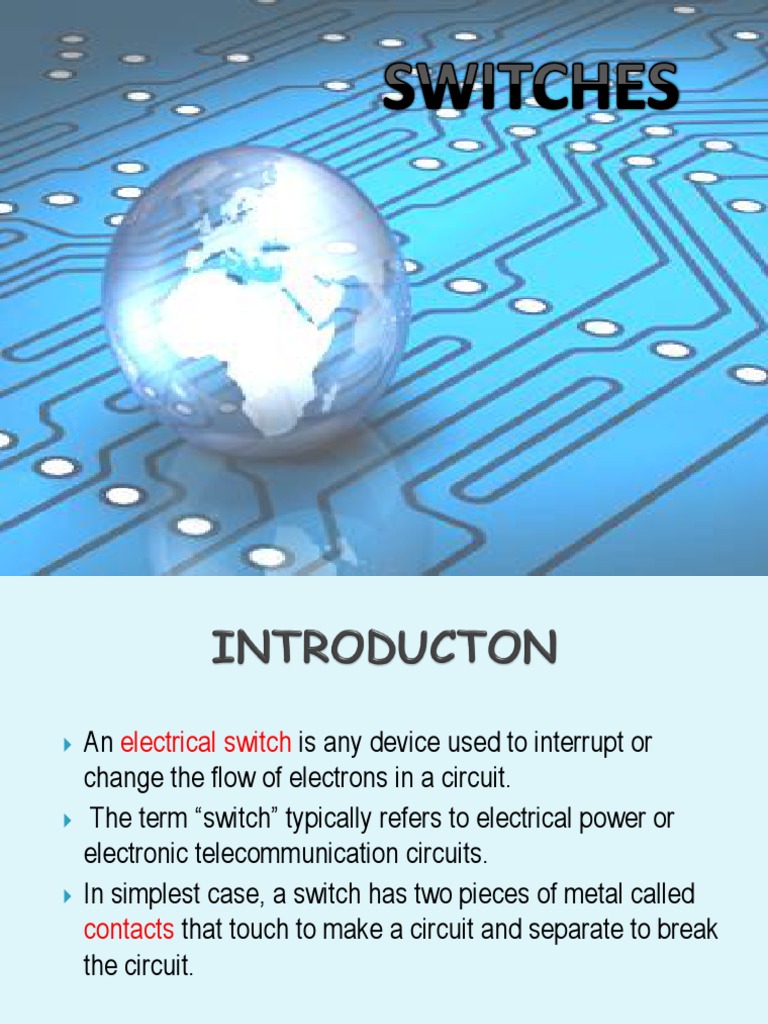 Switches Presentation | PDF | Switch | Electrical Engineering