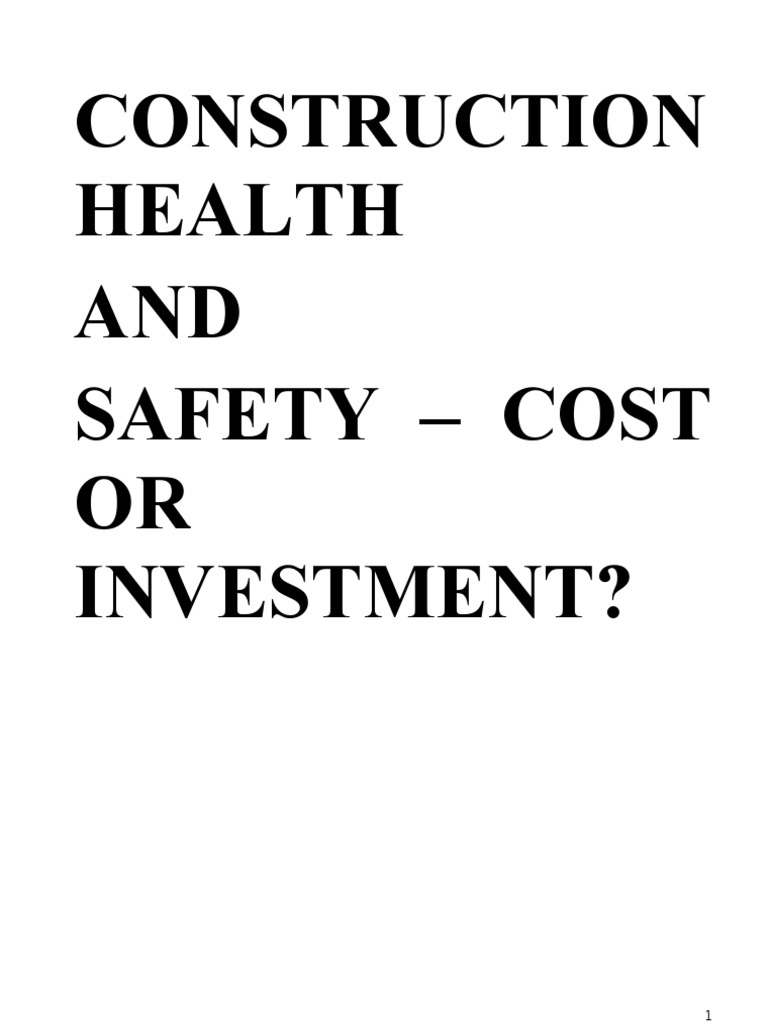 Construction Health and Safety - Cost or Investment | PDF ...