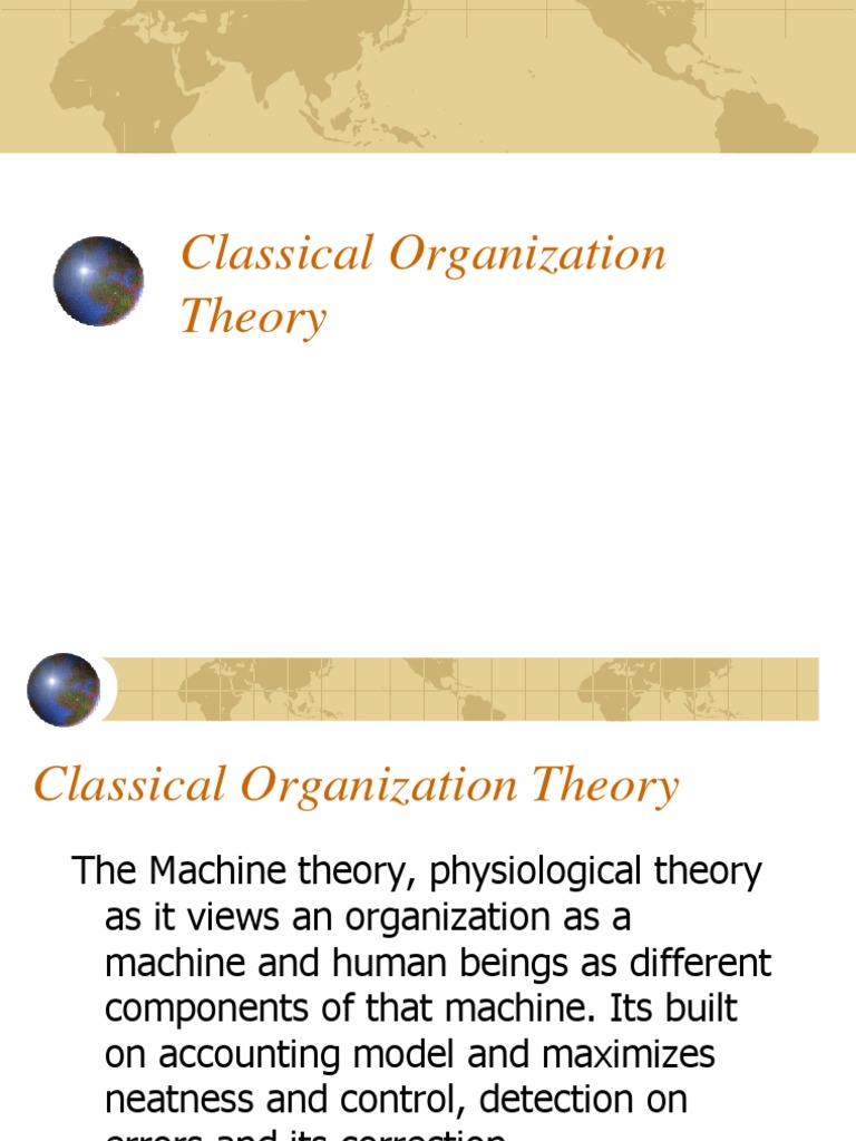 Classical Organization Theory | System | Organizational Behavior