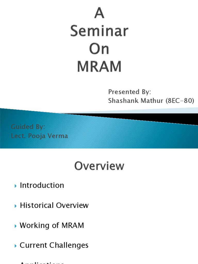 Mram PPT | PDF | Dynamic Random Access Memory | Random Access Memory