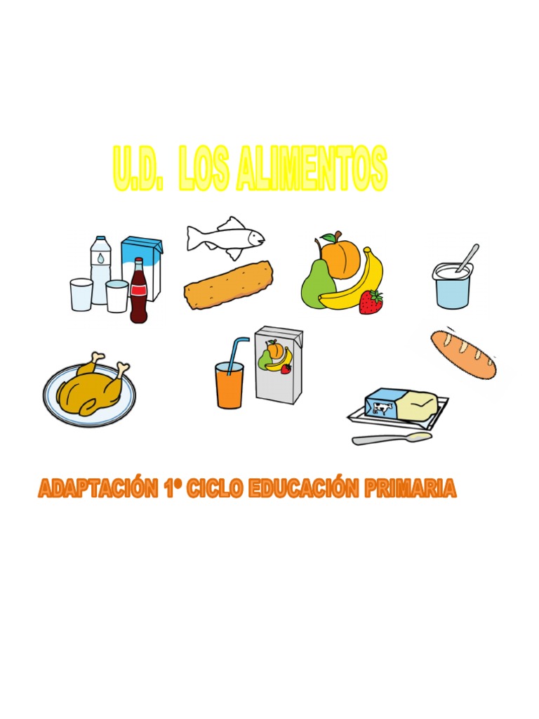Adaptación 1º CICLO UD LOS ALIMENTOS | PDF | Preparación de comida y ...