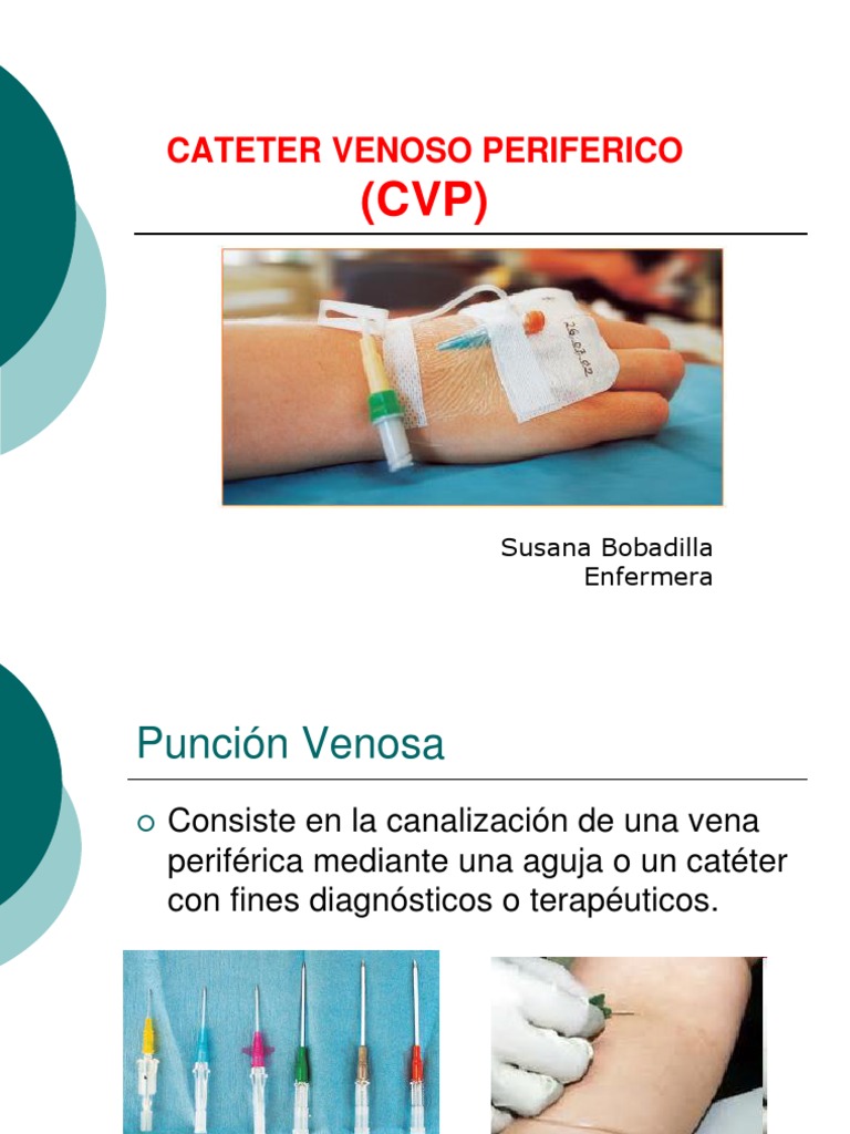 CATETER VENOSO PERIFERICO | Inyección (medicina) | Medicina CLINICA