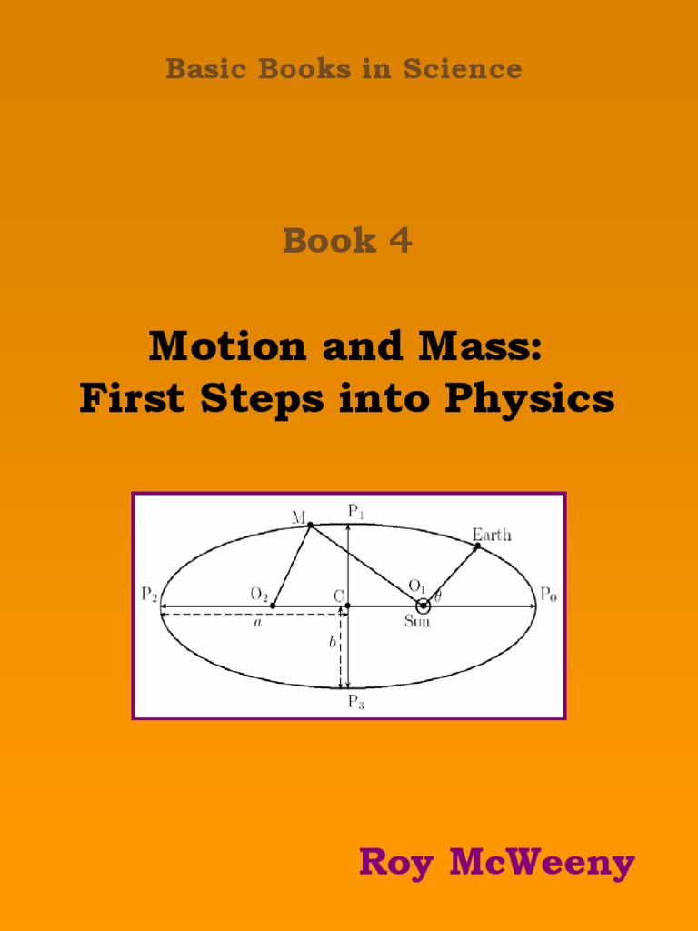 Motion and Mass First Steps Into Physics | PDF | Gravity | Force