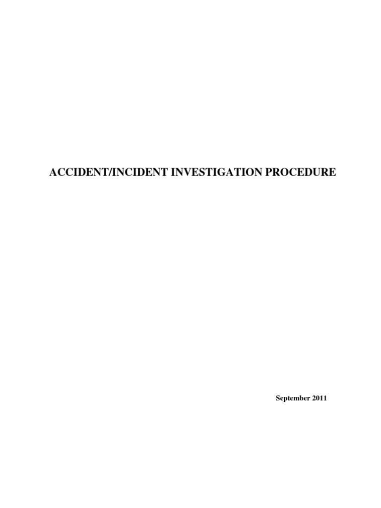 Accident/Incident Investigation Procedure: September 2011 | PDF ...
