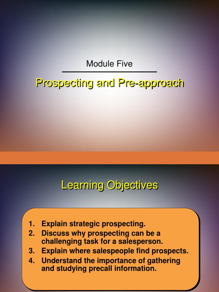 Prospecting and Pre-Approach: Module Five | PDF | Sales | Market ...