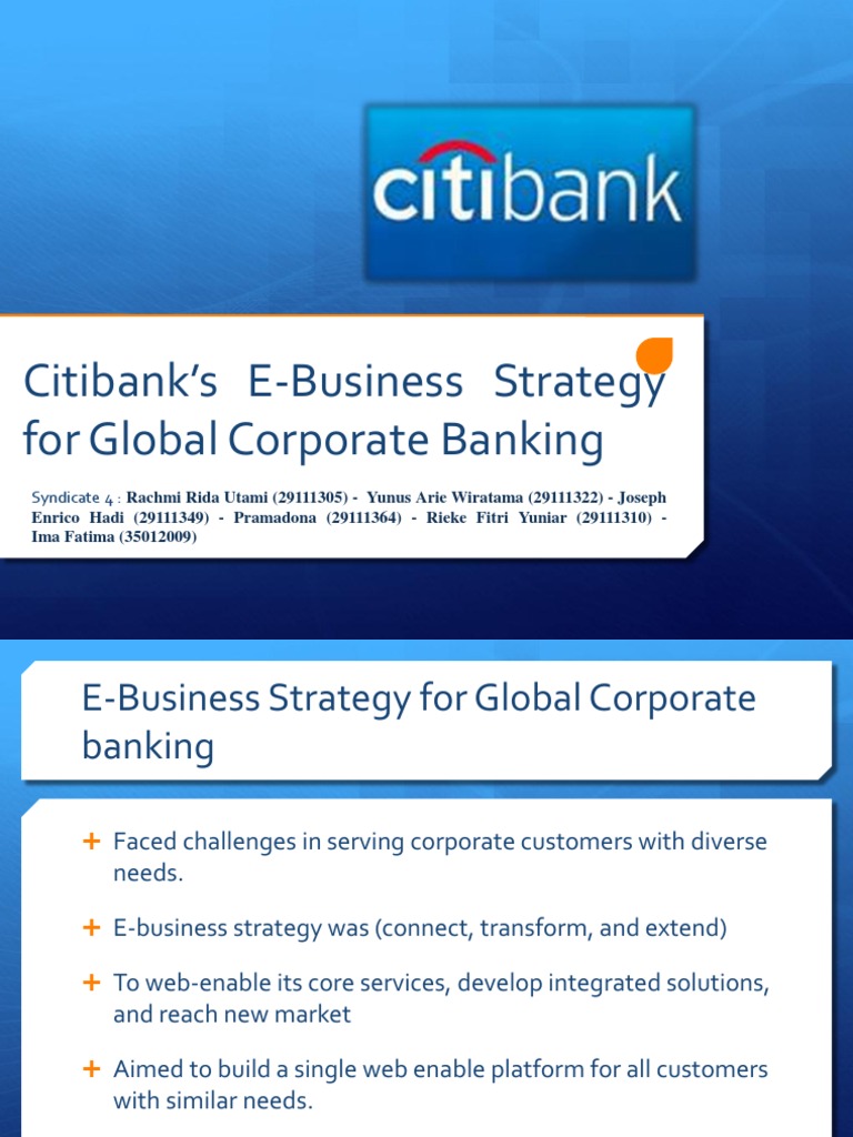 Citibank E-Business Strategy For Global Corporate Banking | Electronic ...