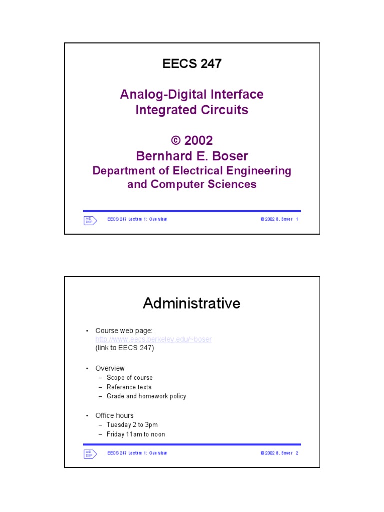 Administrative: Analog-Digital Interface Integrated Circuits © 2002 ...