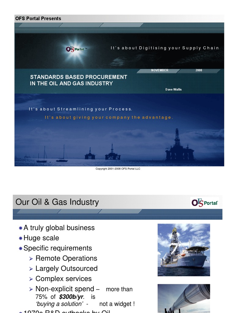 Standards Based Procurement in The Oil and Gas Industry: OFS Portal ...
