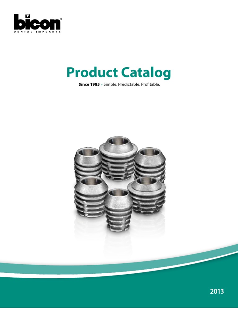 Bicon Product Catalog 2013 | PDF | Dental Implant | Screw